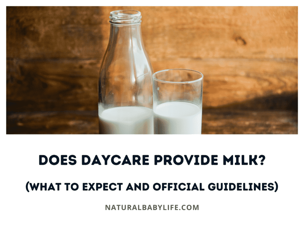 Does Daycare Provide Milk? (What To Expect and Official Guidelines)